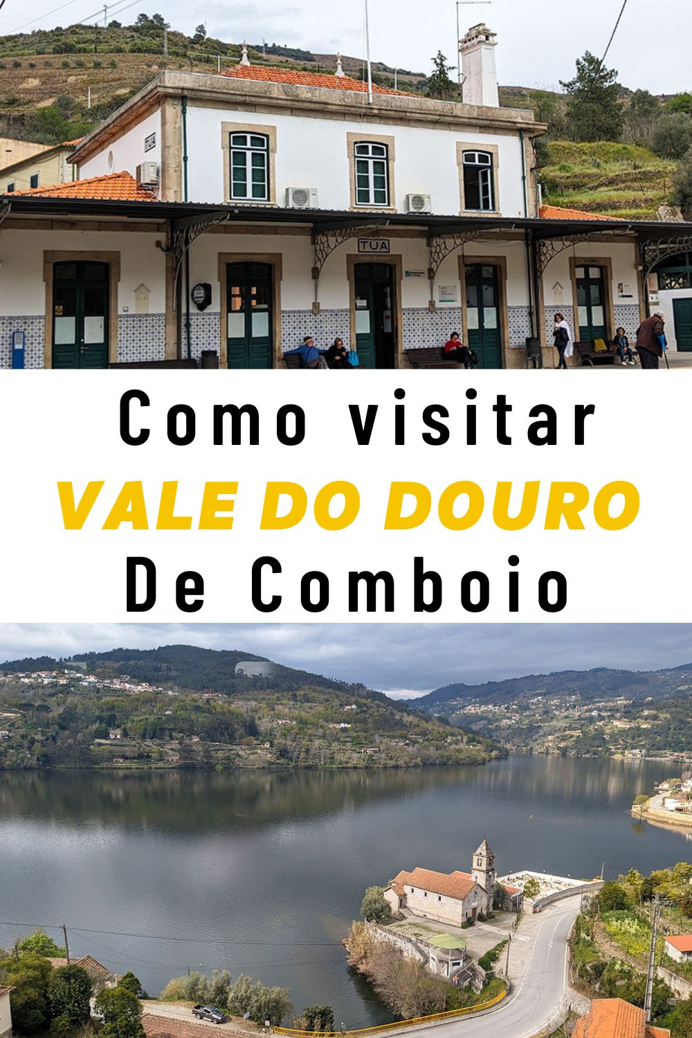 Como visitar o vale do Douro de Comboio – Portugal Things