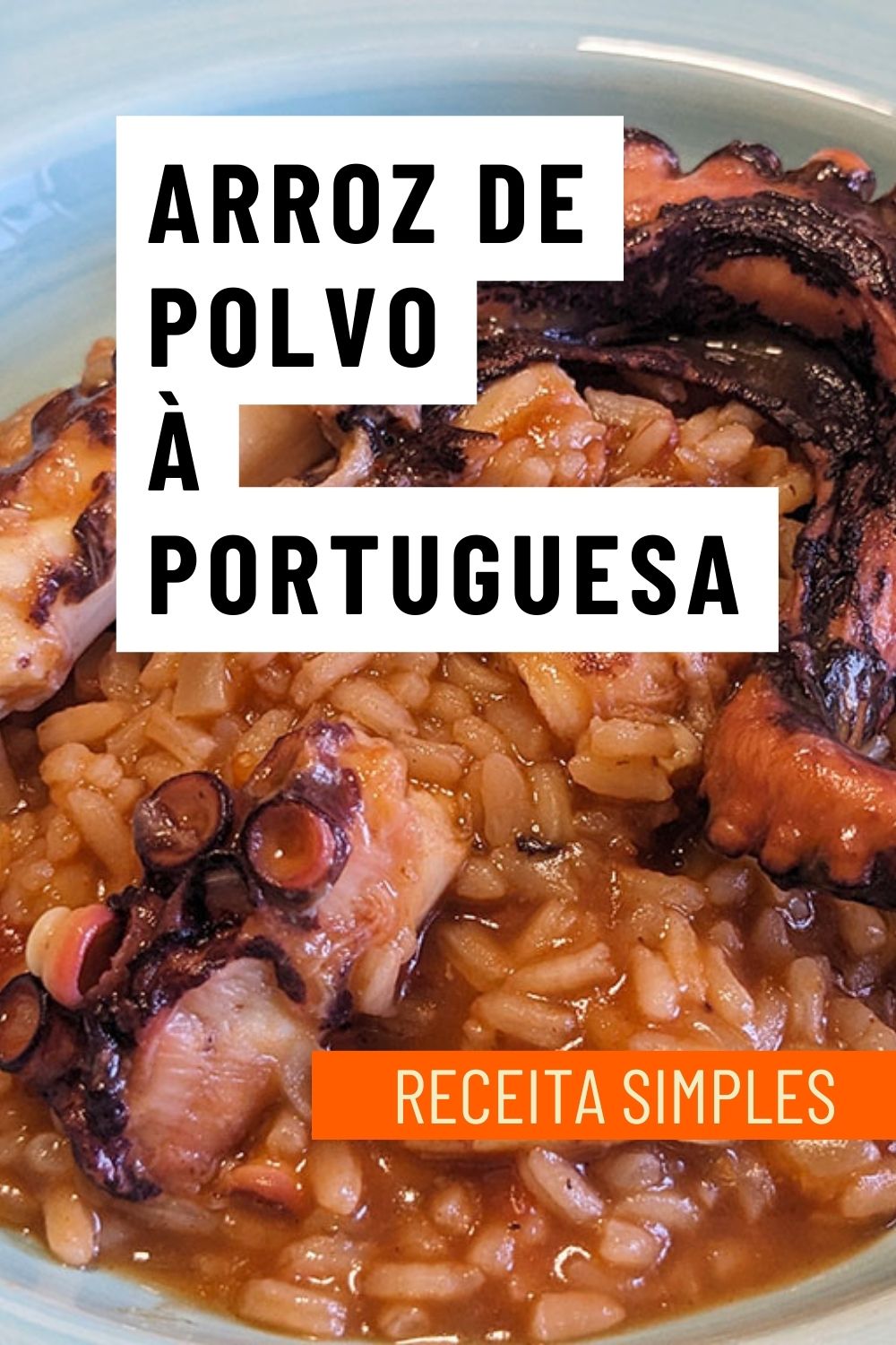 Deliciosa receita tradicional de Arroz de Polvo à Portuguesa – Portugal ...