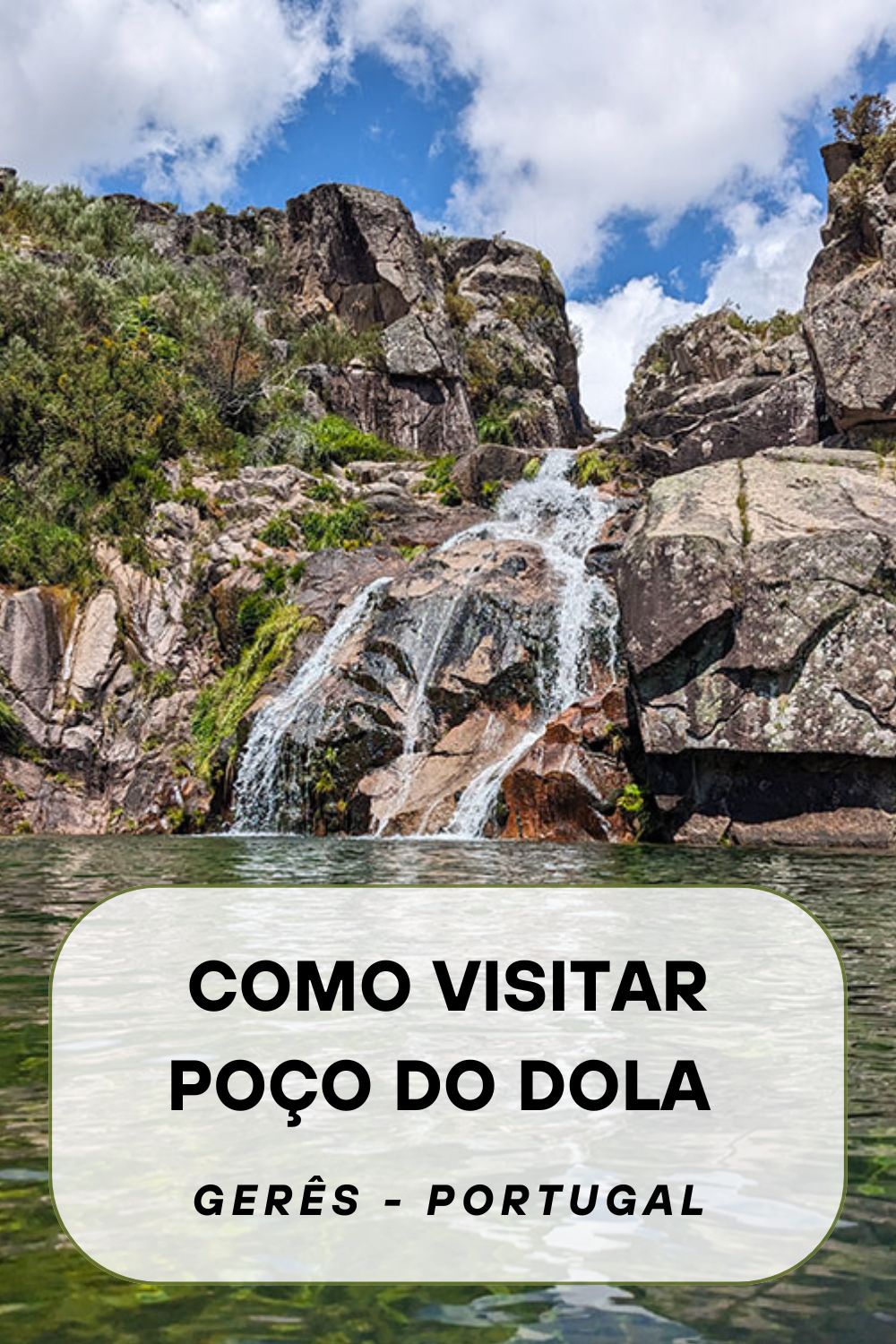Como ir à Cascata e Poço do Dola no Gerês – Portugal Things
