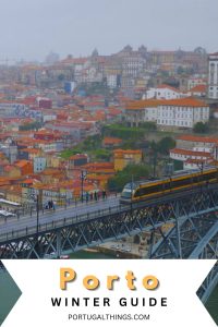 What to do in Porto in Winter? – Portugal Things
