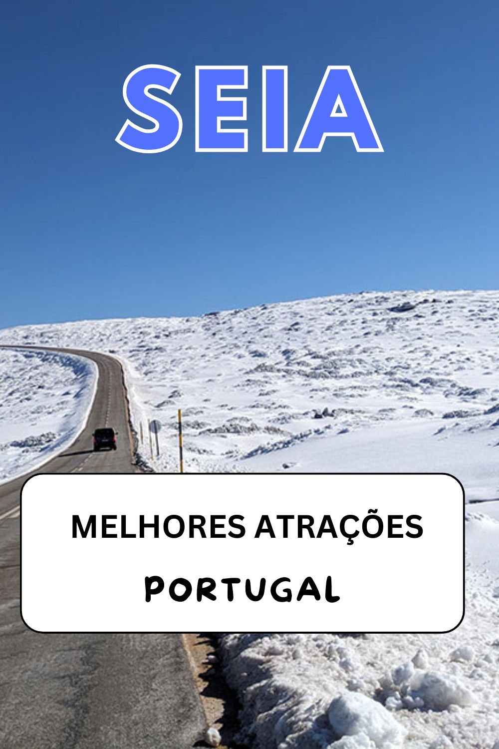 O Que Fazer em Seia: As Melhores Atrações e Atividades na Serra da ...